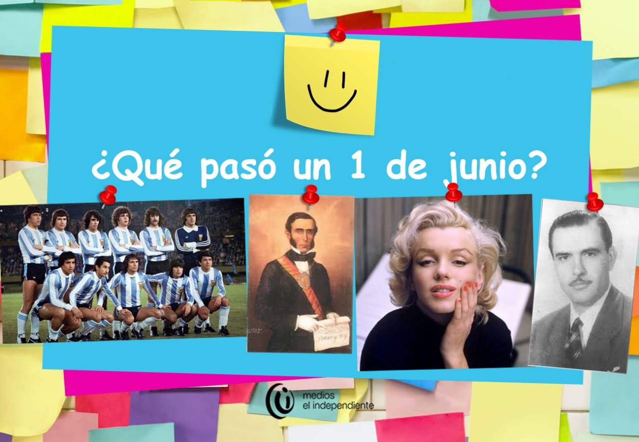 Efemérides de hoy: qué pasó un 1 de junio