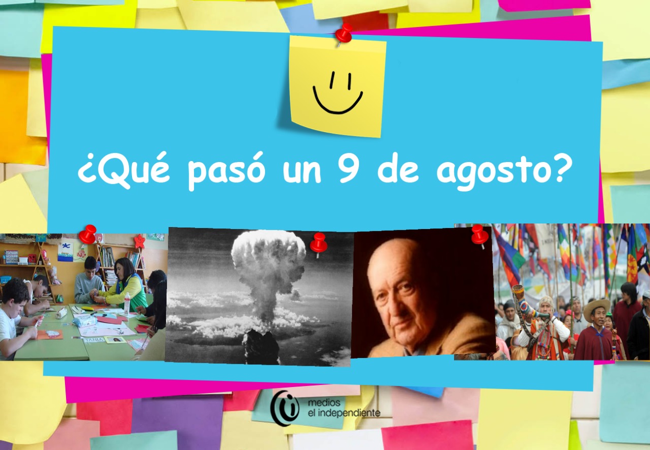 Efemérides de hoy: qué pasó un 9 de agosto