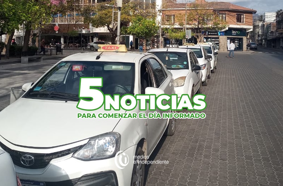 Estas son las 5 noticias más relevantes para comenzar el día informado