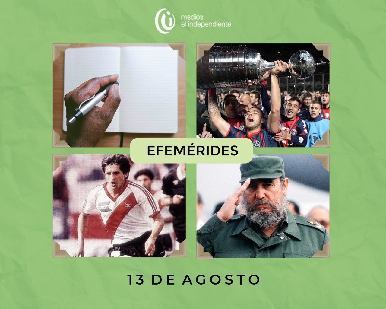 Efemérides del 13 de agosto: ¿Qué pasó un día como hoy?