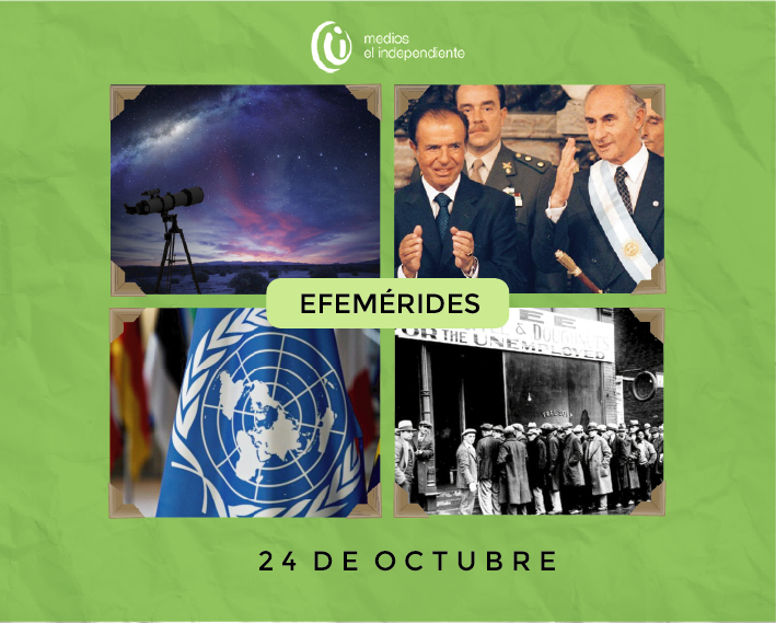 Efemérides del 24 de octubre: ¿Qué pasó un día como hoy?