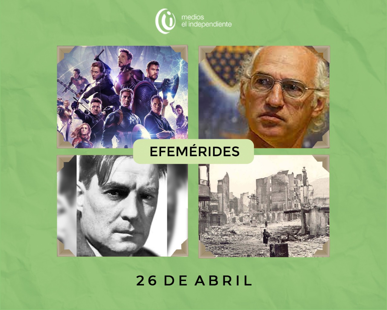Efemérides del 26 de abril: ¿Qué pasó un día como hoy?