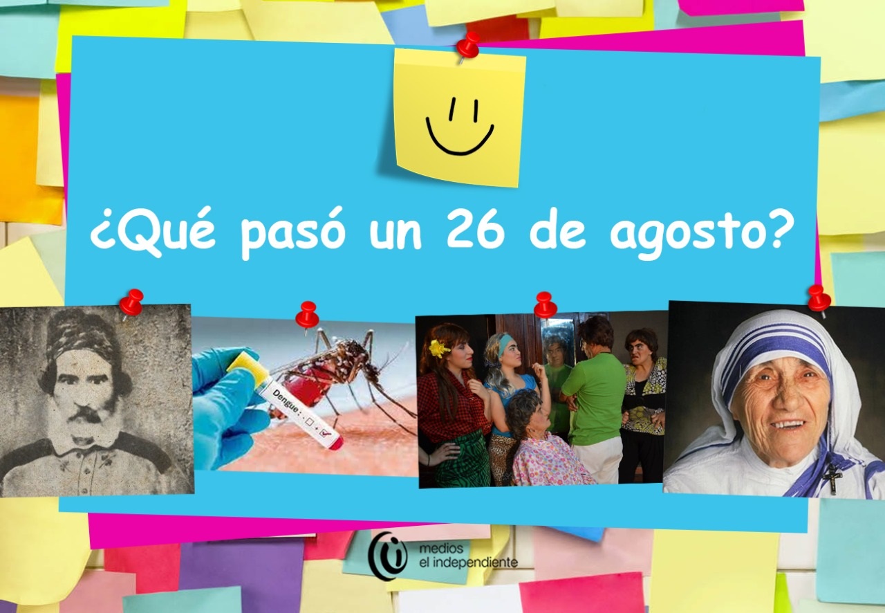 Efemérides de hoy: qué pasó un 26 de agosto