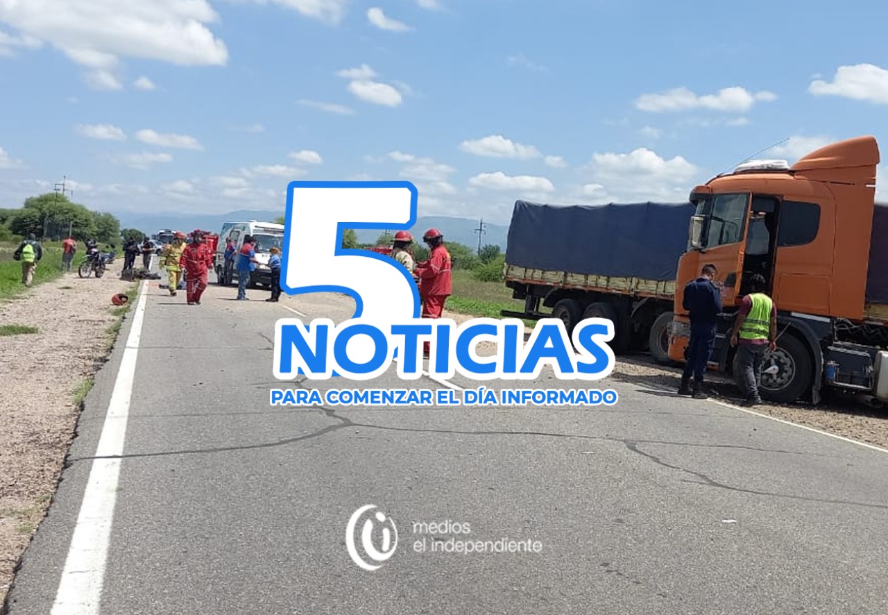 Estas son las 5 noticias más relevantes para comenzar el día informado