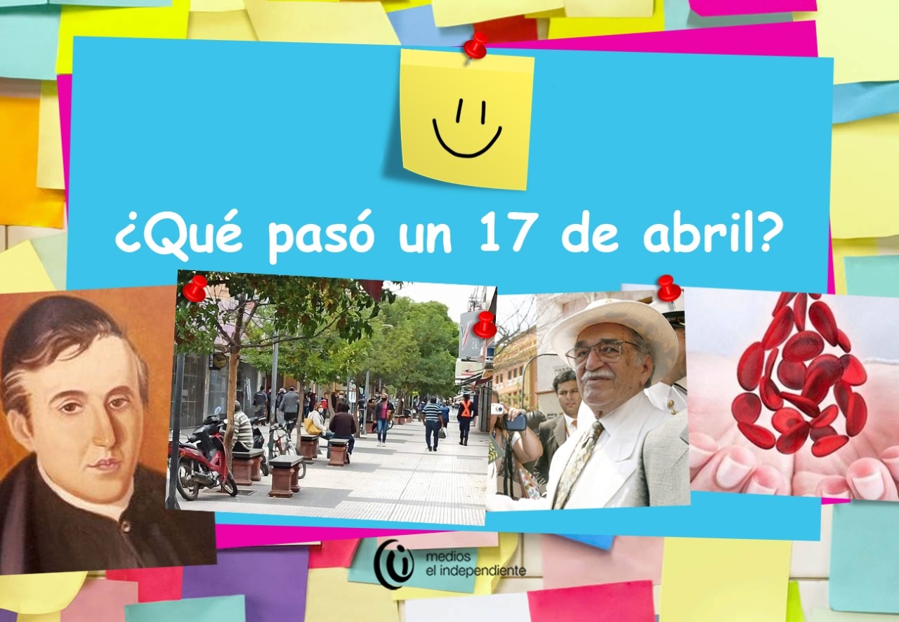 Efemérides de hoy: qué pasó un 17 de abril