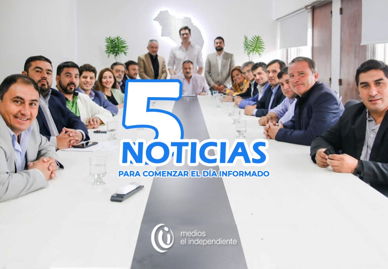 Estas son las 5 noticias para comenzar el día informado
